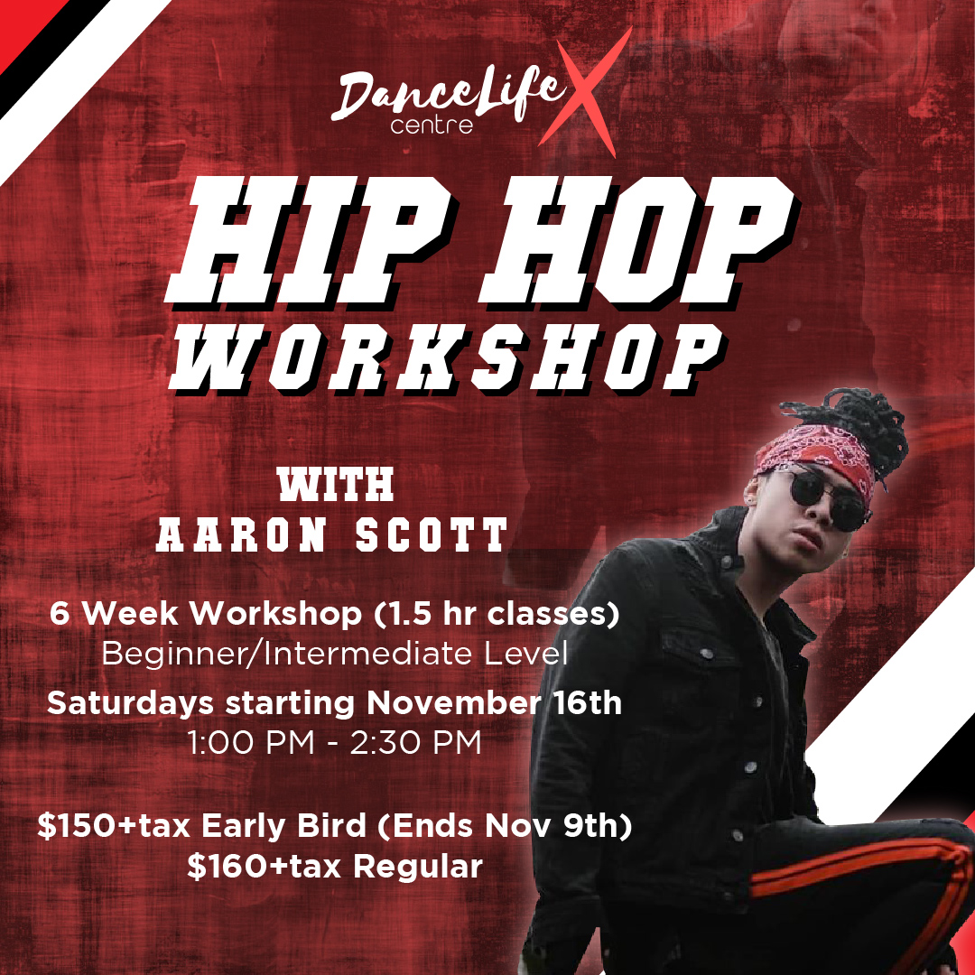 Hip Hop Workshop with Aaron Scott - DanceLifeX Centre | The Best Dance ...