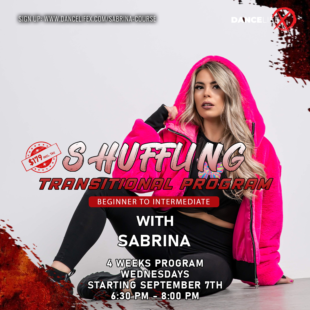 Shuffling Transition Program with Sabrina - DanceLifeX Centre | The ...