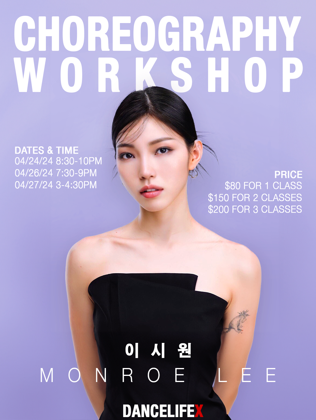 MONROE LEE X DANCELIFE INC. WORKSHOP - DanceLifeX Centre | The Best ...
