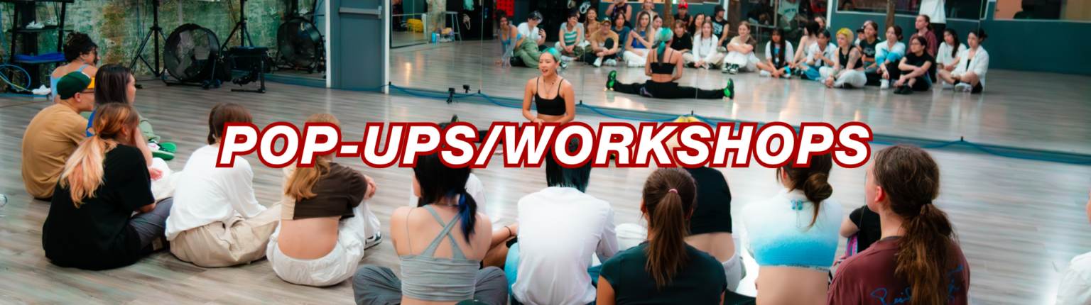Pop-ups / Workshops - DanceLifeX Centre | The Best Dance Classes in Toronto